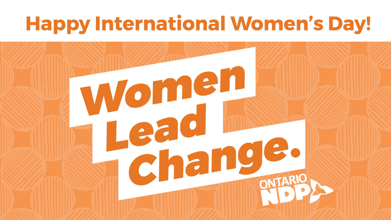 Women lead change: statement from Ontario NDP Leader Andrea Horwath on ...