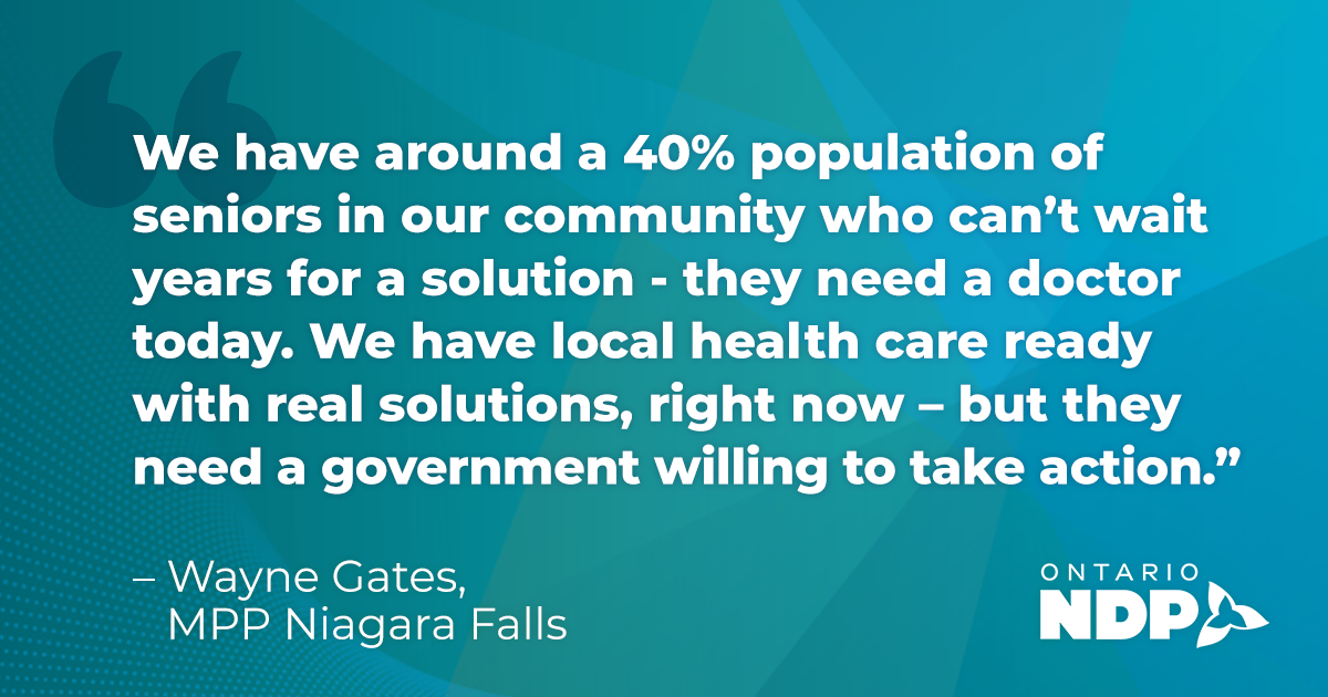 MPP Gates Champions Niagara Solutions for Primary Care Crisis « Ontario NDP